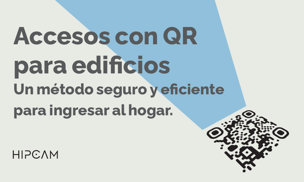 Hipcam Blog | Códigos QR: La puerta a un control de acceso inteligente
